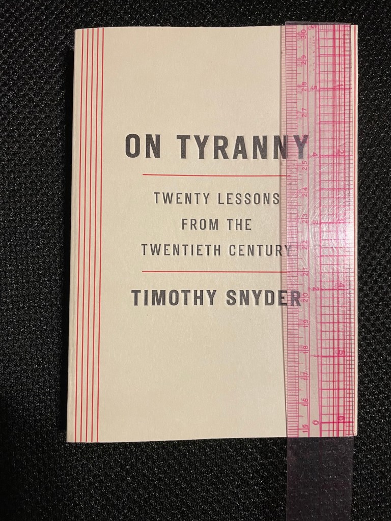 Timothy Snyder’s ‘On Tyranny’ is a must read | A Good Reed Review